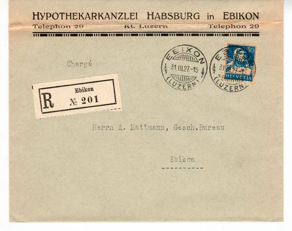 R - Brief, Hypothekarkanzlei Habsburg in Ebikon 1927 (Gebraucht) in Wolhusen für CHF 8 – mit ...