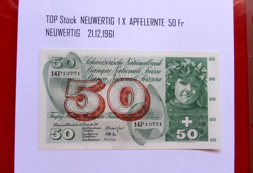 TOP neuw. 50 Fr- NOTE der SCHWEIZ die Apfelernte 21.12..1961 (Neu ...