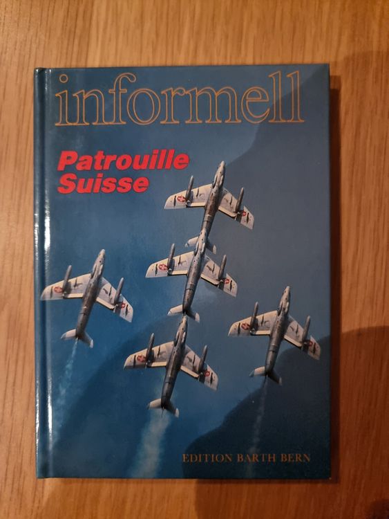 Informell: Patrouille Suisse Buch, Edition Barth Bern! To... (Gebraucht ...