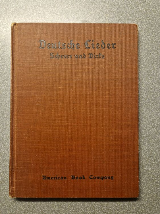 Antikes Buch - Deutsche Lieder; American Book Company - 1918 (Gebraucht ...