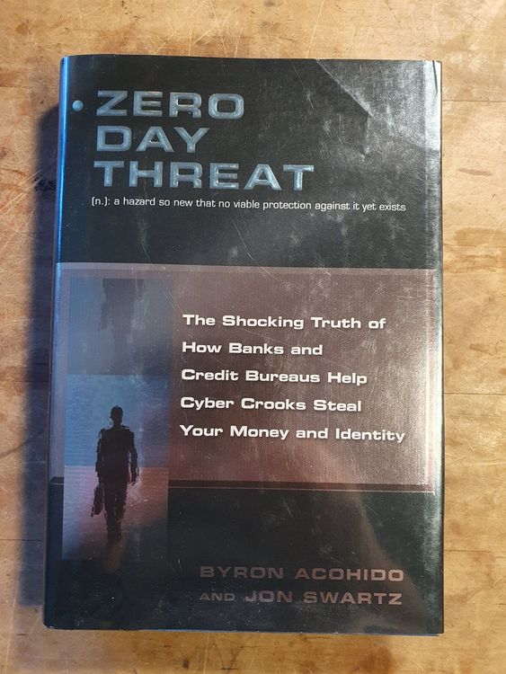 Zero Day Threat – Byron Acohido, Jon Swartz | Kaufen auf Ricardo