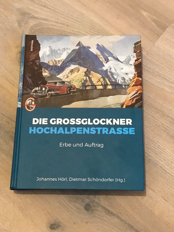 Die Grossglockner Hochalpenstrasse (Gebraucht) in Neuhausen für CHF 10 ...