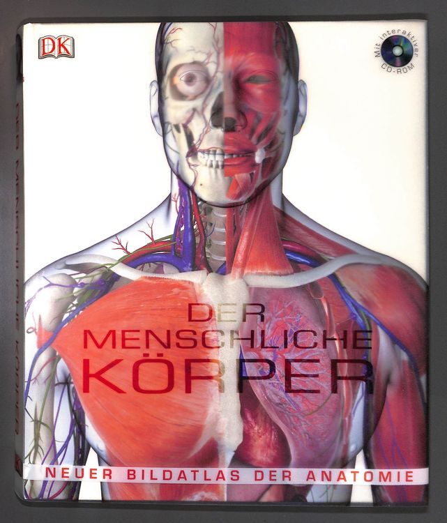 DER MENSCHLICHE KÖRPER Bildatlas der Anatomie (+ CD-ROM) NEU (Neu (gemäss Beschreibung)) in ...