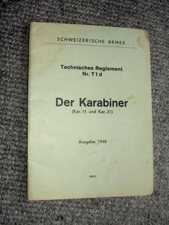 Der Karabiner Ausgabe 1948 Reglement der Schweizer Armee (Gebraucht) in Schafisheim für CHF 16.5 ...