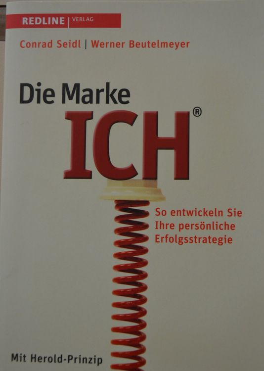 Taschenbuch *Die Marke ICH* Conrad Seidl & W. Beutelmeyer (Neu (gemäss Beschreibung)) in ...