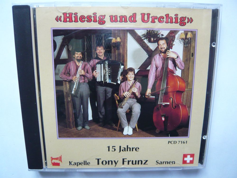 Tony Frunz Kapelle Hiesig und Urchig (Gebraucht) in Winterthur für CHF ...