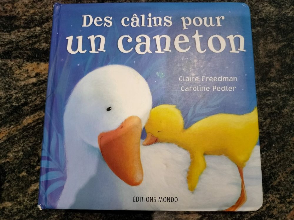 Des câlins pour un Caneton Édition Mondo dès 2 ans (D'occasion) à ...