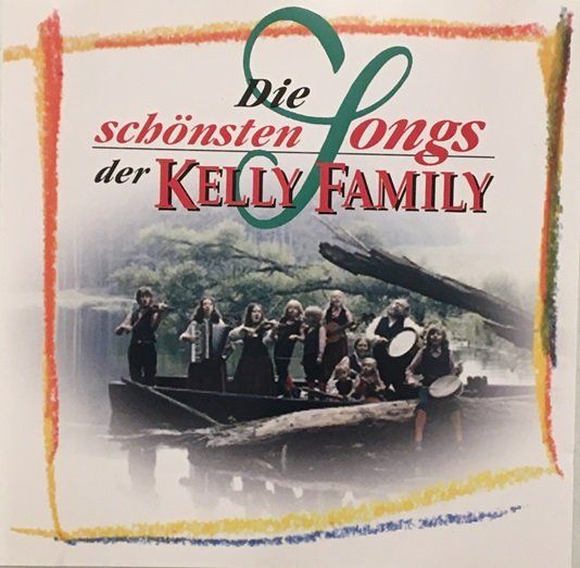Kelly Family - Die schönsten Songs der Kelly Family (Gebraucht) in ...