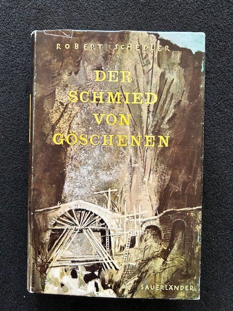 Der Schmied von Göschenen, Jakob Schedler, schönes Exe. (Gebraucht) in Bern für CHF 18 – mit ...