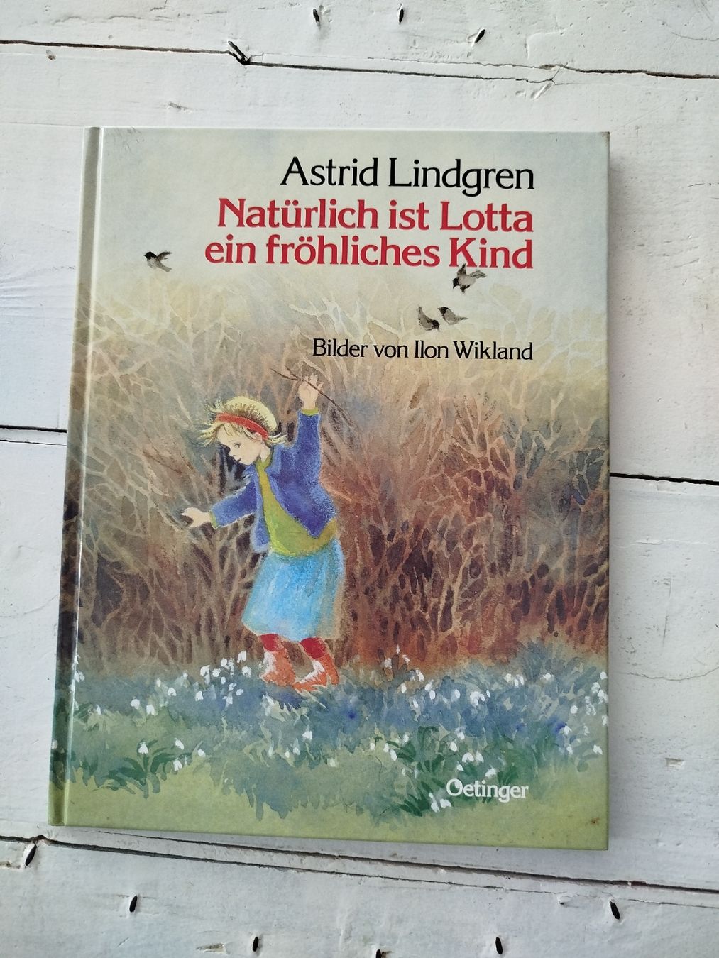 Astrid Lindgren: Natürlich ist Lotta ein fröhliches Kind! (Gebraucht ...