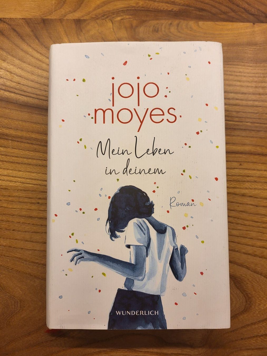 Jojo Moyes - Mein Leben in deinem, Roman (gebunden) (Gebraucht) in ...