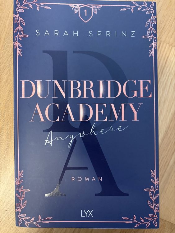 Sarah Sprinz - Dunbridge Academy: Anywhere, Roman! Top (Gebraucht) in ...