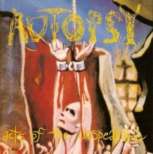 CD Autopsy - Acts of the Unspeakable, Death Metal Culte! (Gebraucht) in ...