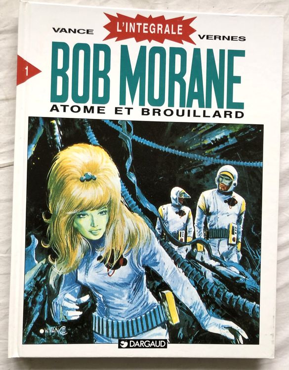 BOB MORANE - L'INTEGRALE 1 - ATOME ET BROUILLARD (Gebraucht) in ...