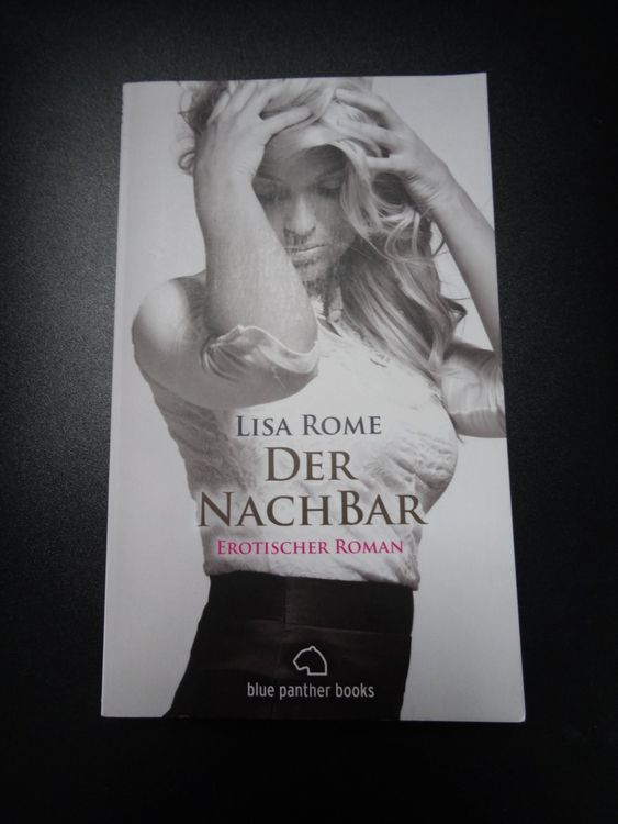 Der Nachbar -Erotischer Roman- von Lisa Rome (Gebraucht) in Lupfig für ...