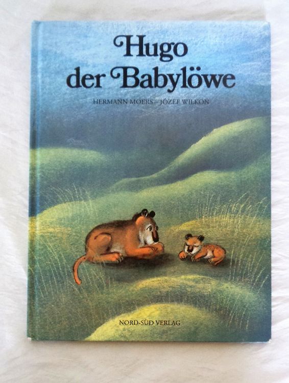 Hugo der Babylöwe / Jozef Wilkon / Bilderbuch | Kaufen auf Ricardo
