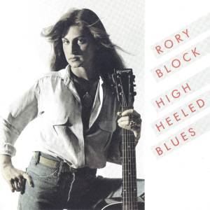 Rory Block - High Heeled Blues | Kaufen auf Ricardo