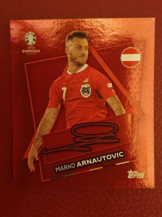 Topps UEFA Euro 2024 Sticker AUT SP MARKO ARNAUTOVIĆ (Neu und ...