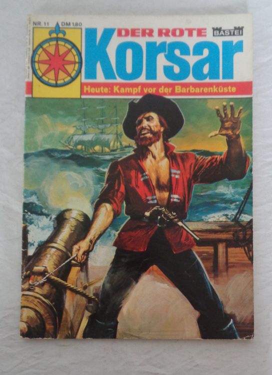 Der rote Korsar Heft Nr. 11 / Kampf vor der Barbarenküste (Gebraucht) in Bellach für CHF 5 – mit ...