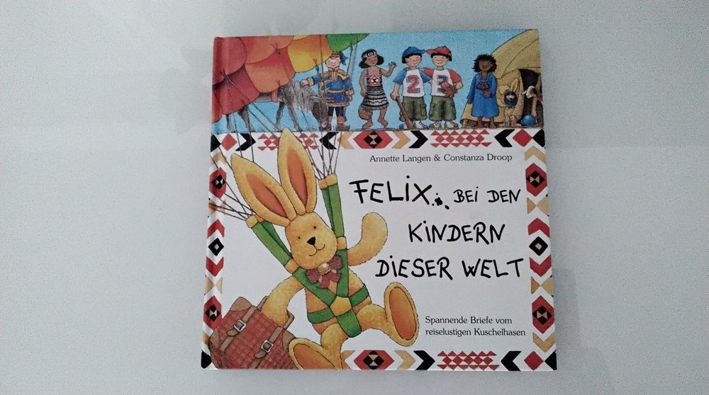 FELIX BEI DEN KINDERN DIESER WELT (Gebraucht) in Steinhausen für CHF 11 ...