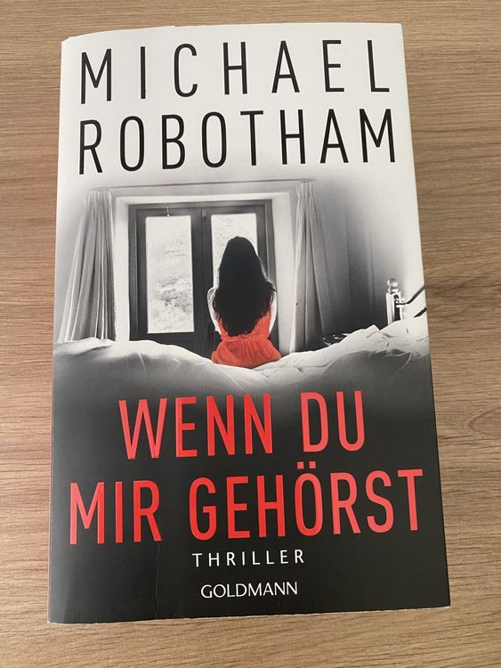 Thriller "Wenn du mir gehörst" von Michael Robotham (Gebraucht) in Worb ...