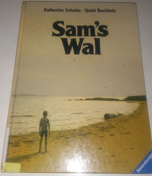 Sam's Wal (Katherine Scholes & Quint Buchholz) Bibliotheksex (Gebraucht ...