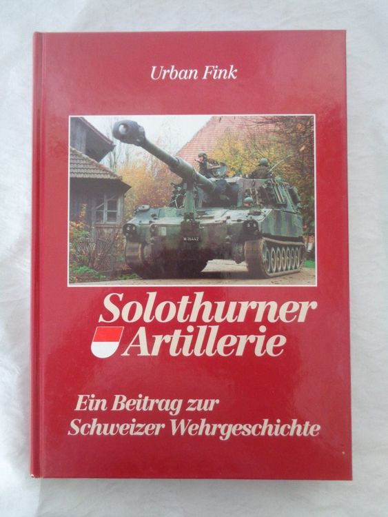 Solothurner Artillerie / Urban Fink | Kaufen auf Ricardo