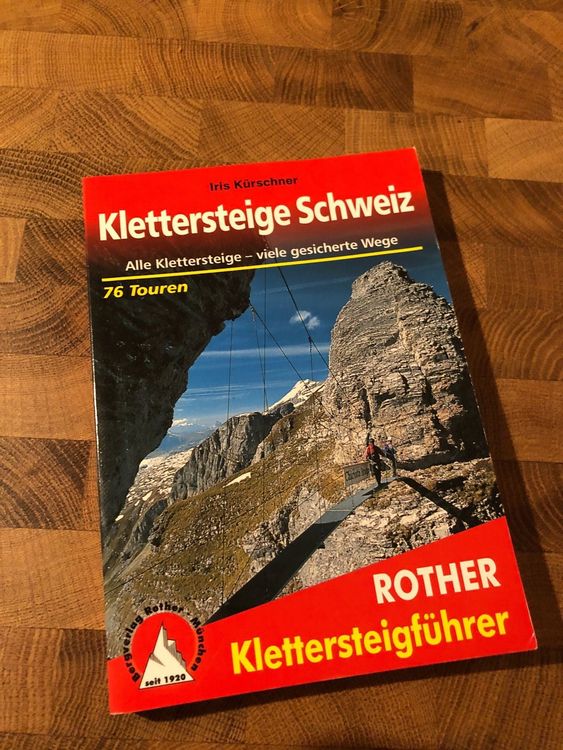 Schweizer Klettersteigführer 76 Touren | Kaufen auf Ricardo