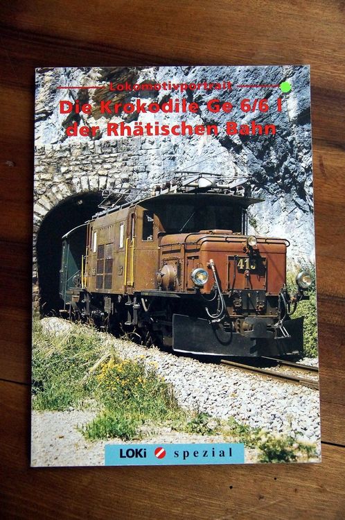 Die Krokodile der RhB - Loki Spezial | Kaufen auf Ricardo