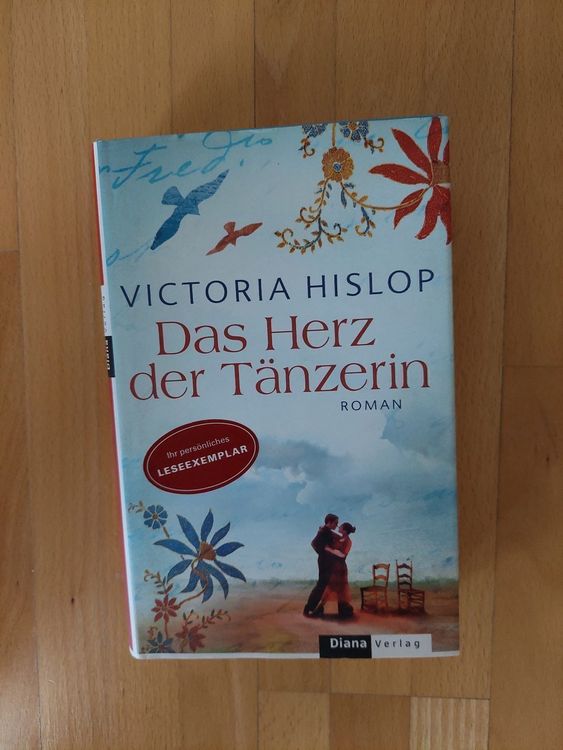Das Herz Der Tänzerin Text : VICTORIA HISLOP – FYWCY