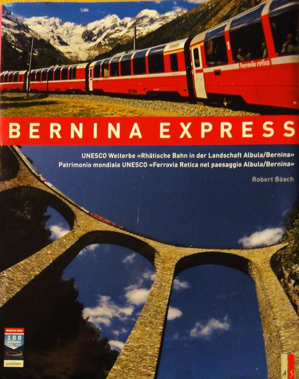 Bernina Express | Kaufen auf Ricardo
