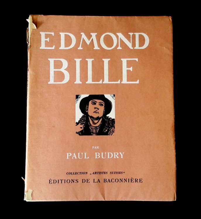Edmond Bille 185/300 ex Paul Budry 32 pl. La Baconnière 1935 | Acheter ...