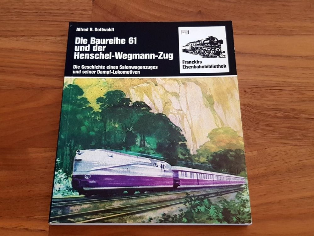 die Baureihe 61 und der Henschel-Wegmann-Zug | Kaufen auf Ricardo