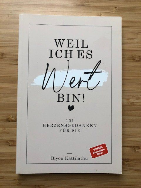 Weil ich es wert bin! - 101 Herzensgedanken für sie | Kaufen auf Ricardo