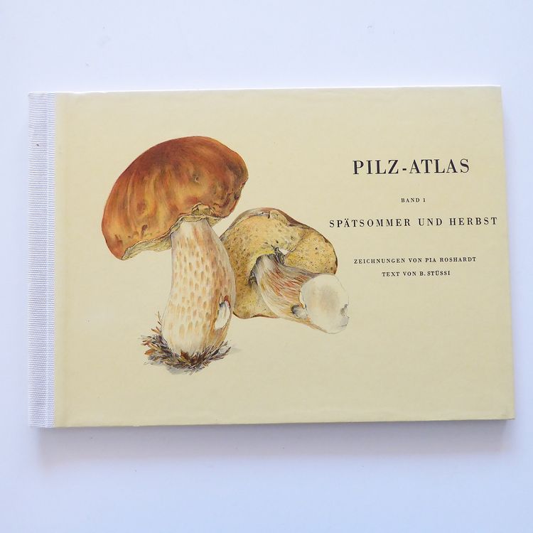 Pilz-Atlas Band 1 Spätsommer und Herbst | Kaufen auf Ricardo