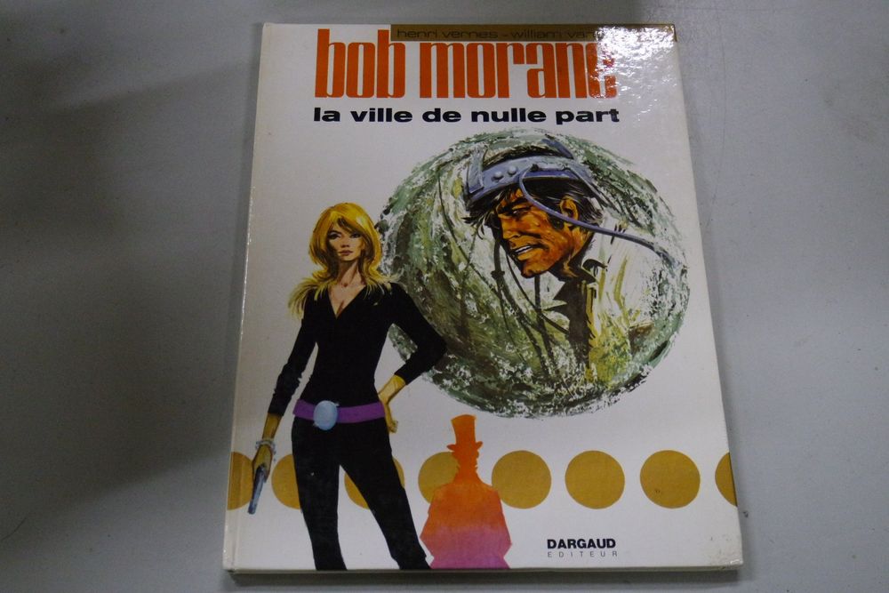 BOB MORANE °°°° LA VILLE DE NULLE PART °°°° E.O 1973 | Acheter sur Ricardo