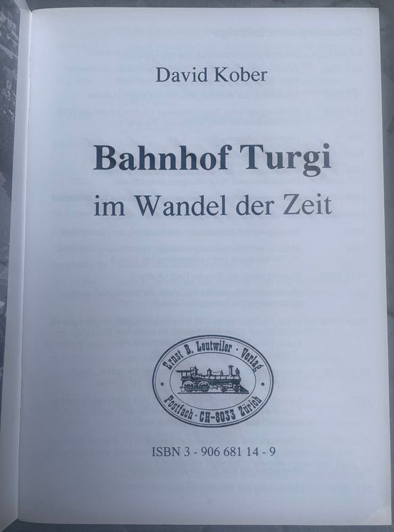 Bahnhof Turgi im Wandel der Zeit. David Kober. 1997 | Acheter sur Ricardo