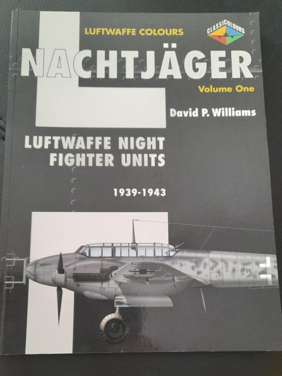 Nachtjäger - Luftwaffe Nightfighter Units 1939 - 1945 | Kaufen auf Ricardo